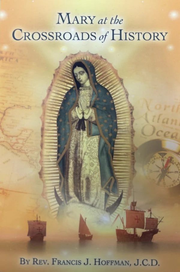 Mary at the Crossroads of History – Relevant Radio Store